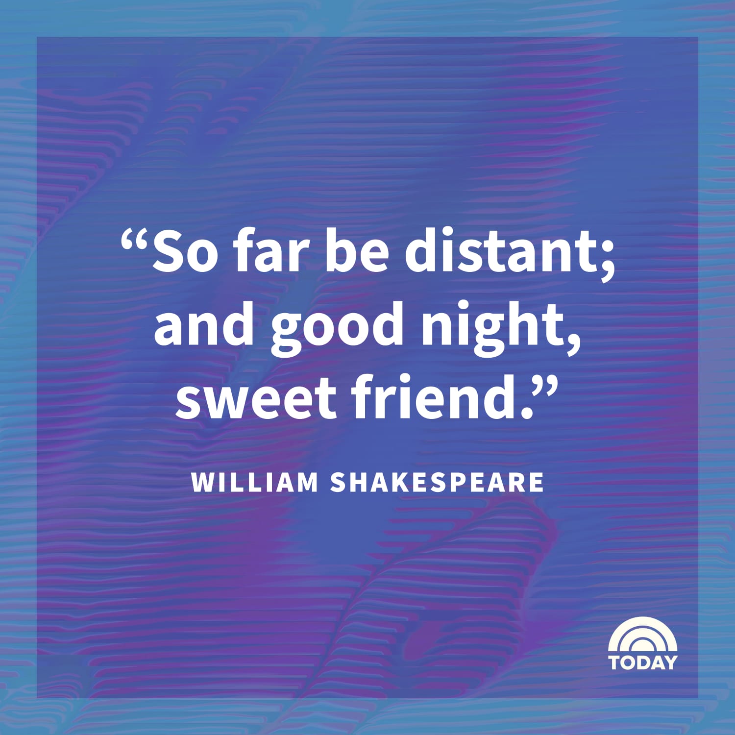 William Shakespeare Goodnight Quotes William Shakespeare Quote: