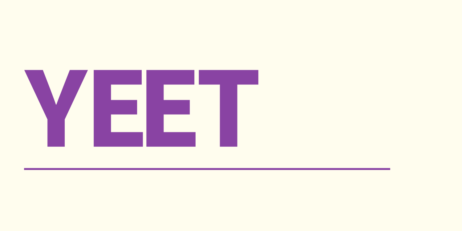 What does yeet mean store