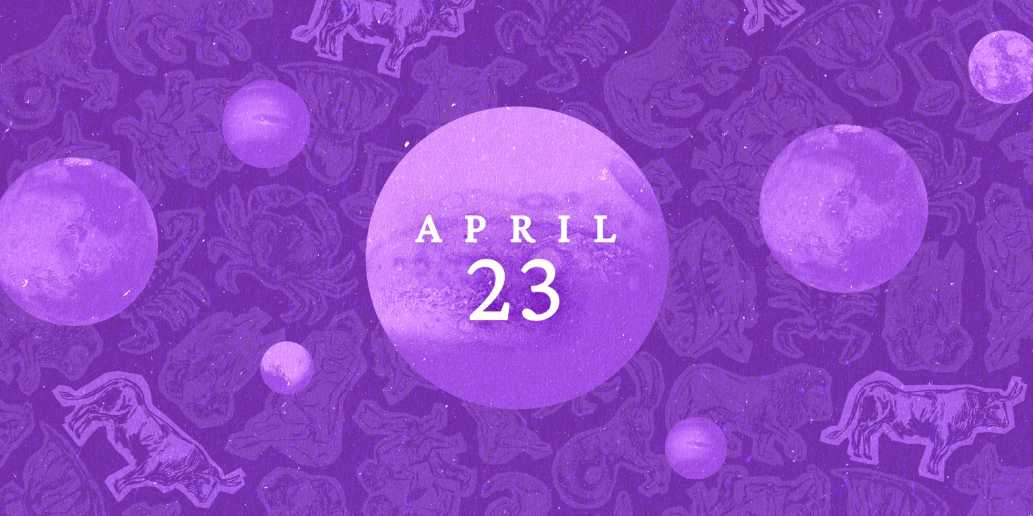 What zodiac is april 23rd 60 photos - Astrologytoyou.com