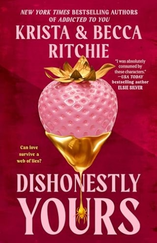 Exclusive Excerpt: Krista and Becca Ritchie’s ‘Dishonestly Yours’