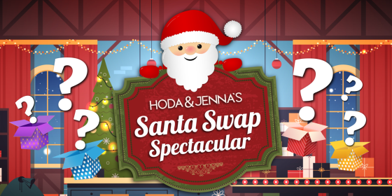 Participate in Hoda and Jenna’s first ever Santa Swap Spectacular