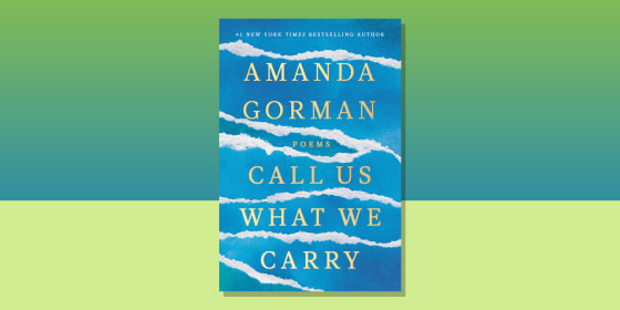 Amanda Gorman's 'Call Us What We Carry' poetry book out now