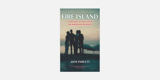 A new history of Fire Island looks at its literary, revolutionary and ...