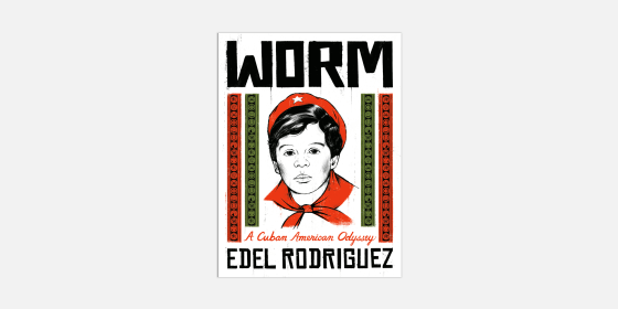Edel Rodriguez's graphic memoir 'Worm' warns U.S. of authoritarianism