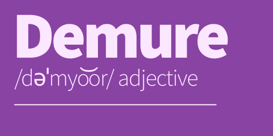 What Does ‘Demure’ Mean? Explaining TikTok’s Newest Trend What Does ‘Demure’ Mean? Explaining TikTok’s Newest Trend