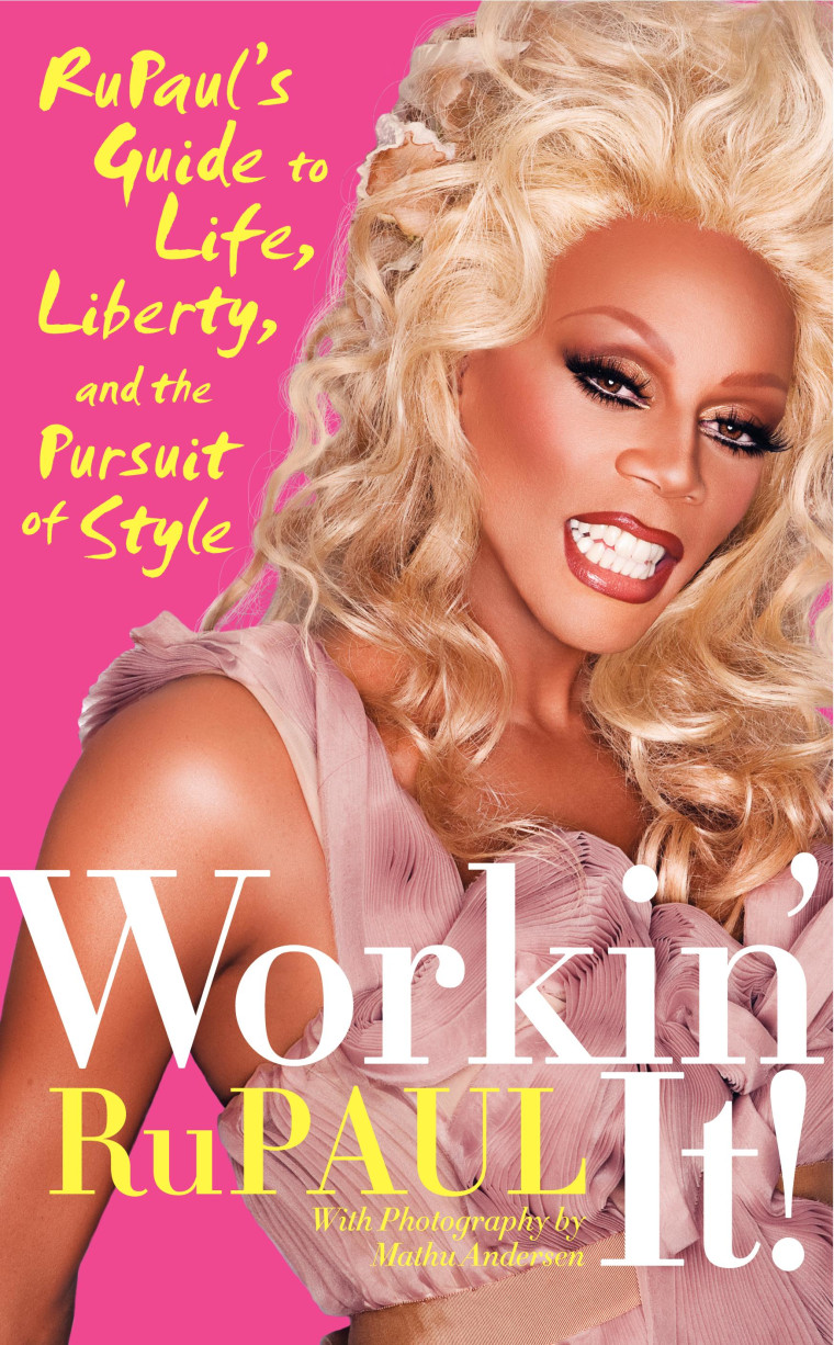 Work it! RuPaul’s guide to finding fabulous