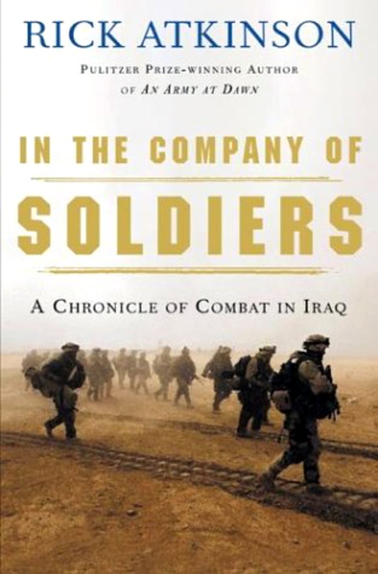 Rick Atkinson: In the company of soldiers