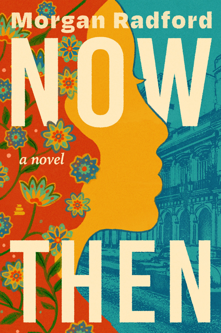 Read an Excerpt From Morgan Radford’s Debut Novel, ‘Now Then’
