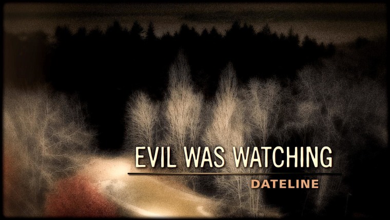 Dateline Episode Trailer: Evil Was Watching