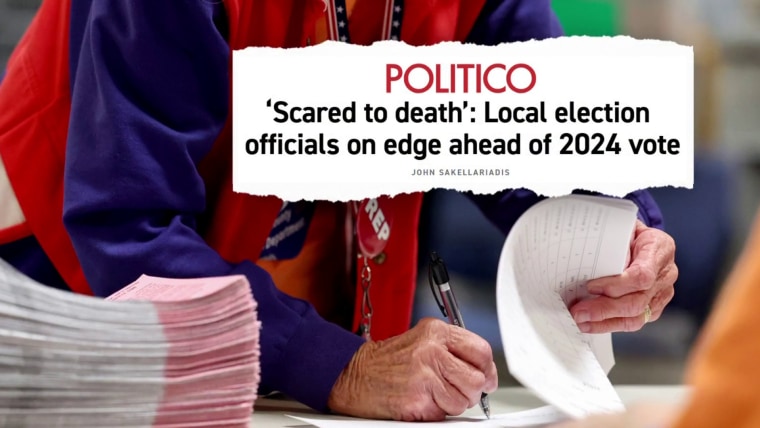 Election workers ‘scared to death’ about working elections in 2024