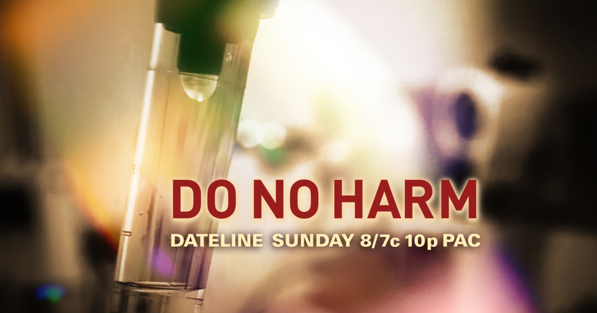 PREVIEW Dateline Exclusive: Do No Harm