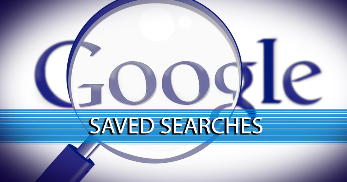 Dateline Cyber Self-Defense: Saved Searches