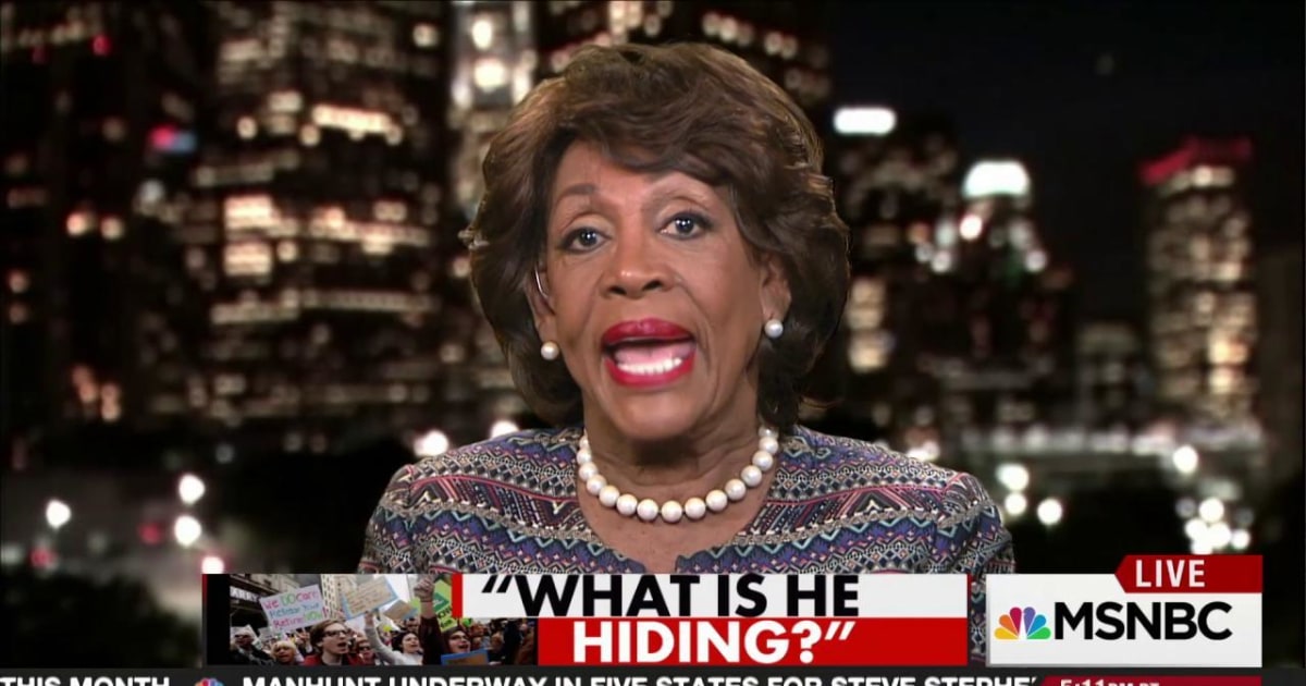 Rep. Maxine Waters: 'This president is hiding something'