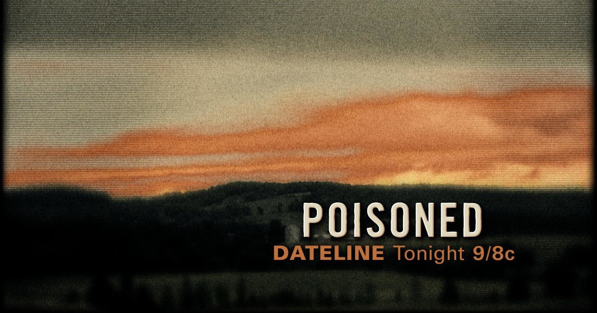 DATELINE FRIDAY SNEAK PEEK: Poisoned