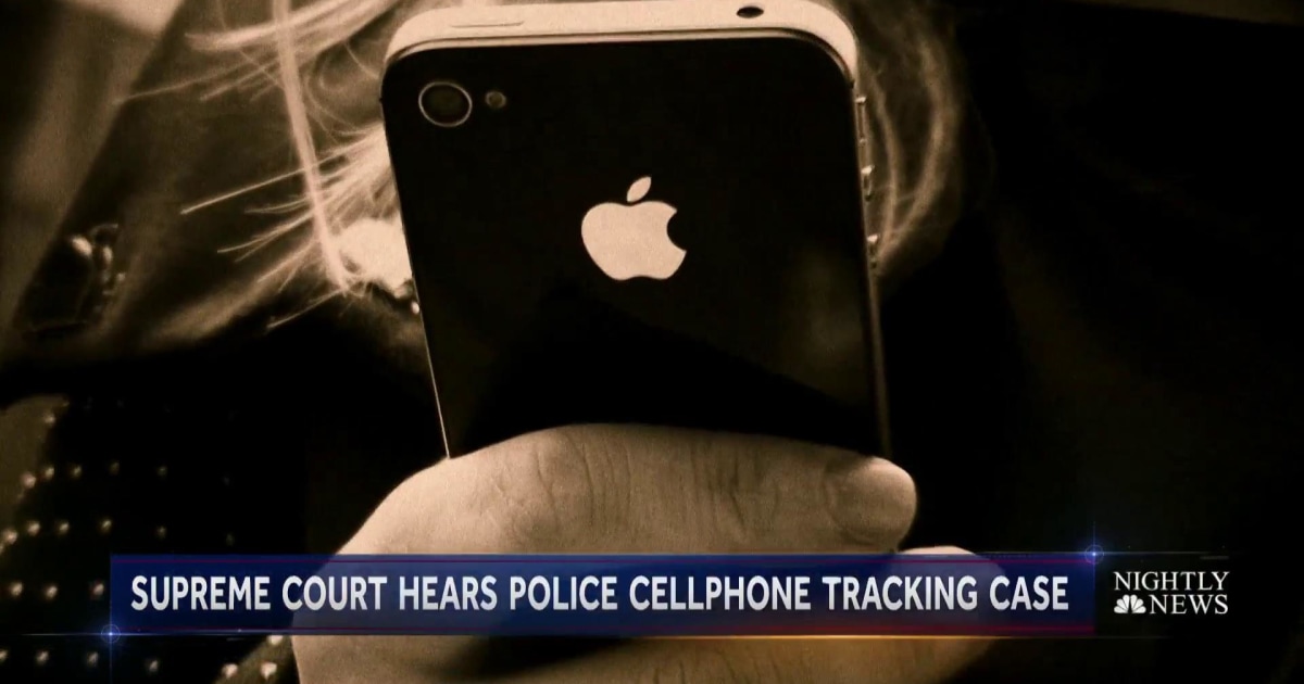 Supreme Court prepared to narrow police ability to track cellphone users