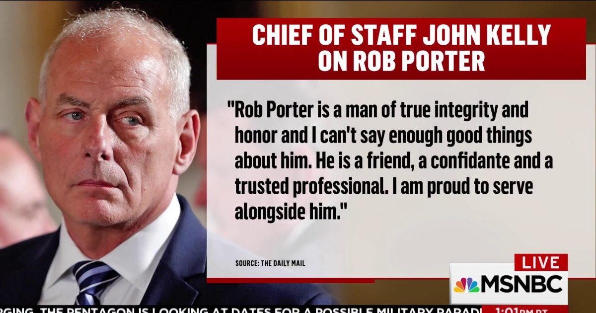 WH CoS John Kelly facing new scrutiny after Rob Porter's exit