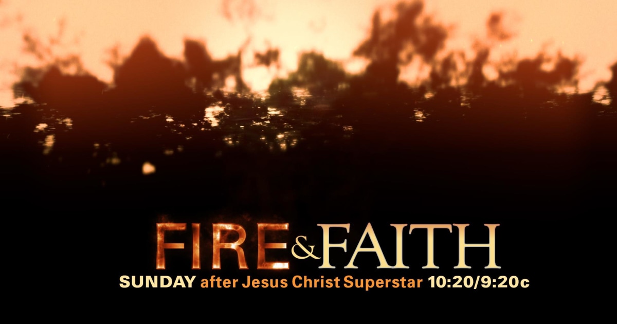 DATELINE SUNDAY PREVIEW: Fire and Faith