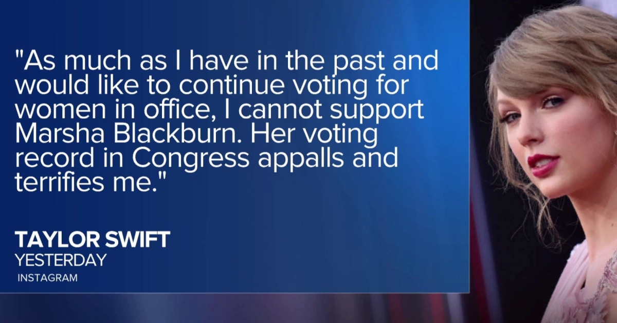 Look What You Made Her Do Taylor Swift Endorses Dems In Tennessee Races