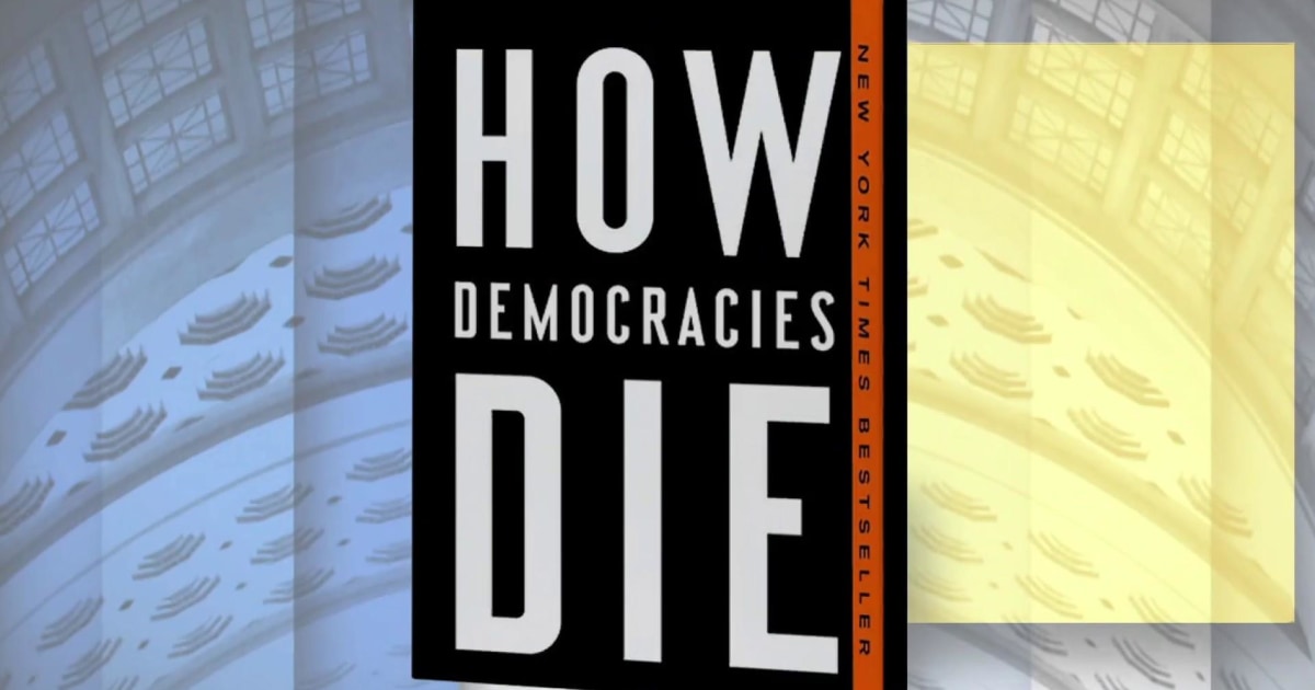 Co-authors of ‘How Democracies Die’ on how elected leaders can erode ...