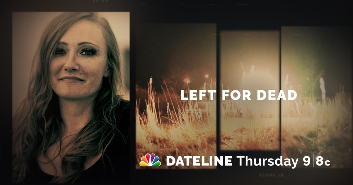DATELINE THURSDAY PREVIEW: Left for Dead