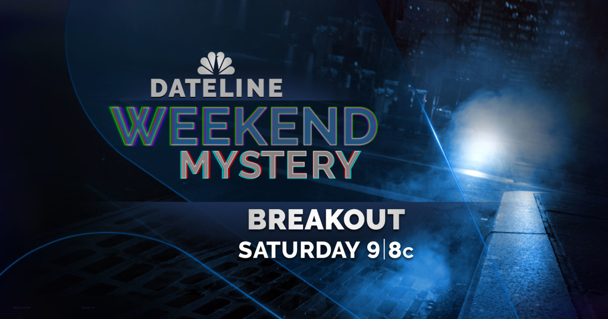 DATELINE WEEKEND MYSTERY SNEAK PEEK: Breakout