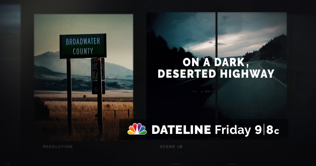 DATELINE FRIDAY SNEAK PEEK: On a Dark, Deserted Highway
