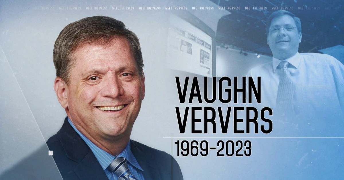 Remembering NBC News’ Vaughn Ververs