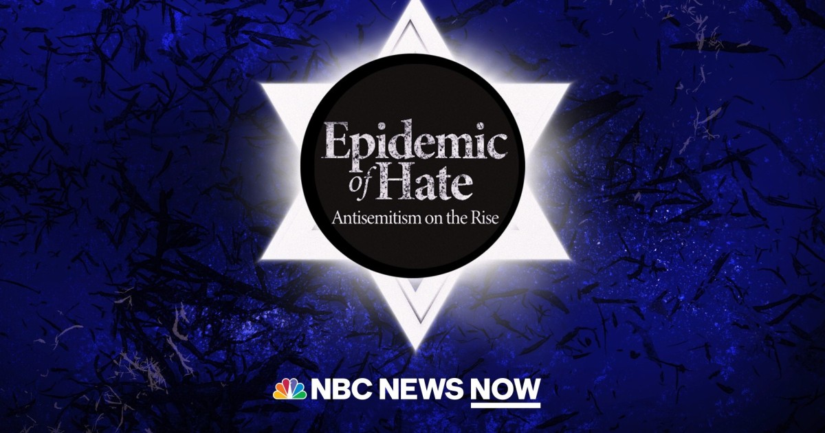 Epidemic of Hate: Antisemitism on the rise