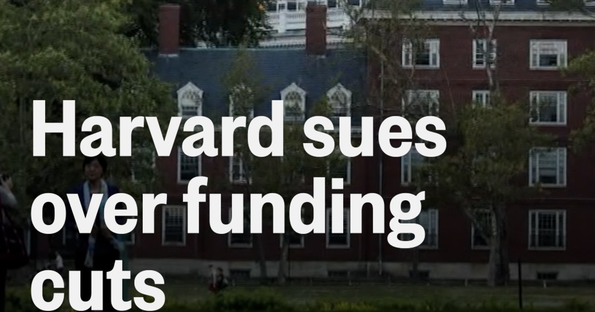Harvard sues Trump admin. over funding cuts