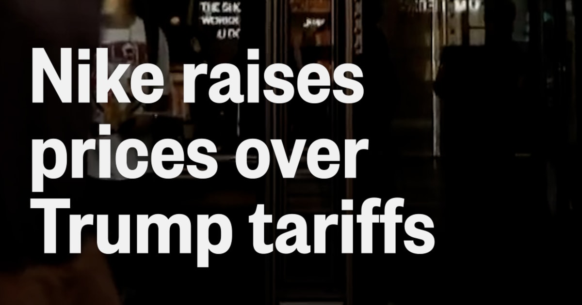 Nike and other retailers raising prices over tariffs