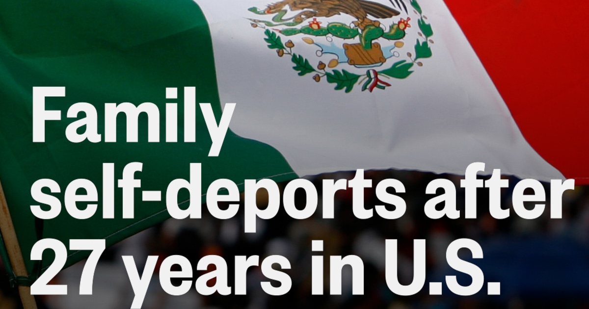 After years of living in fear, one family is choosing self-deportation