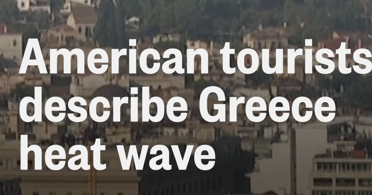 American tourists describe Greek heat wave
