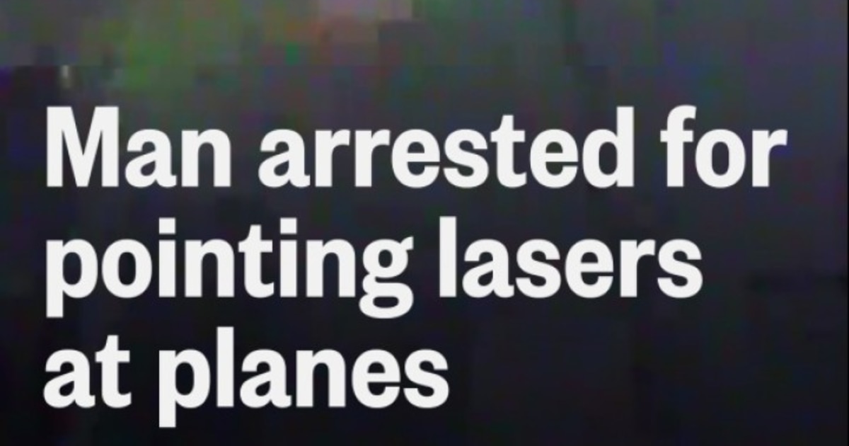 Man arrested for pointing lasers at planes