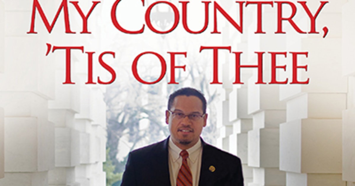 An excerpt from Keith Ellison's "My Country 'Tis of Thee'