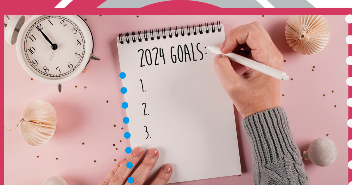 ¿Cómo hacer un plan para que logres cumplir tus metas este 2024?