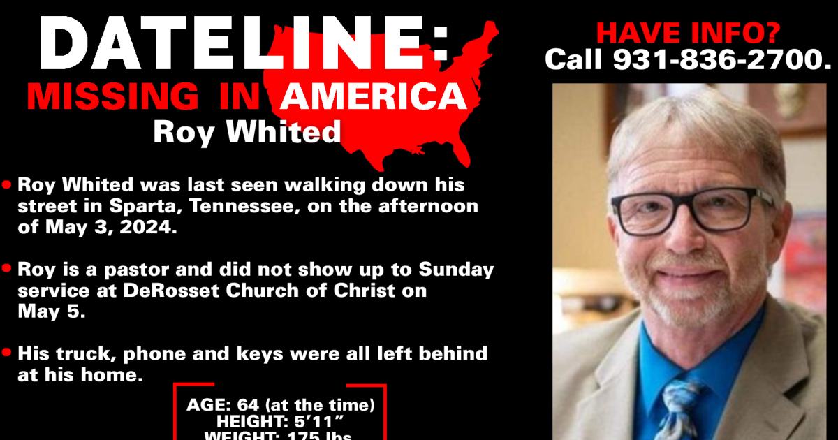 Roy Whited missing from Sparta, Tennessee 6 months later | Dateline