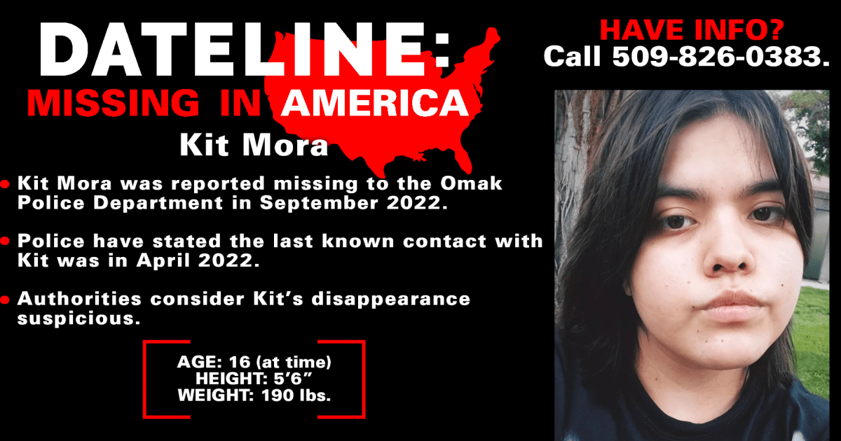 Investigation into disappearance of Washington state teen Kit Mora is ongoing | Dateline