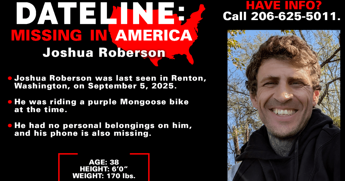 Missing Seattle area man Joshua Roberson was last seen in September ...
