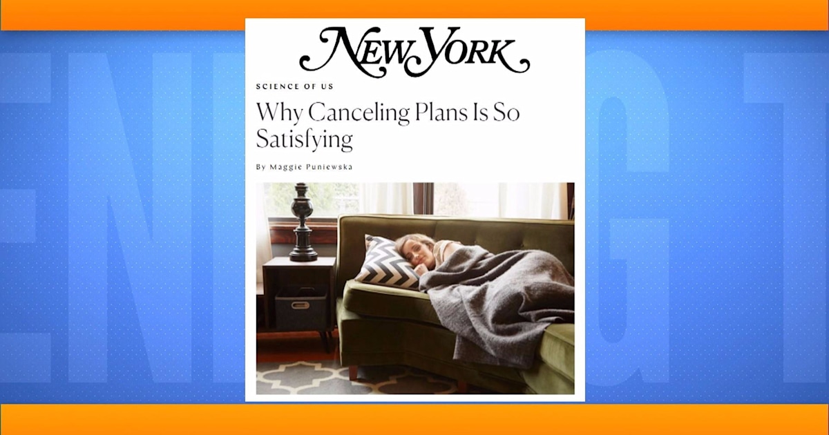 When plans get canceled, are you secretly relieved?
