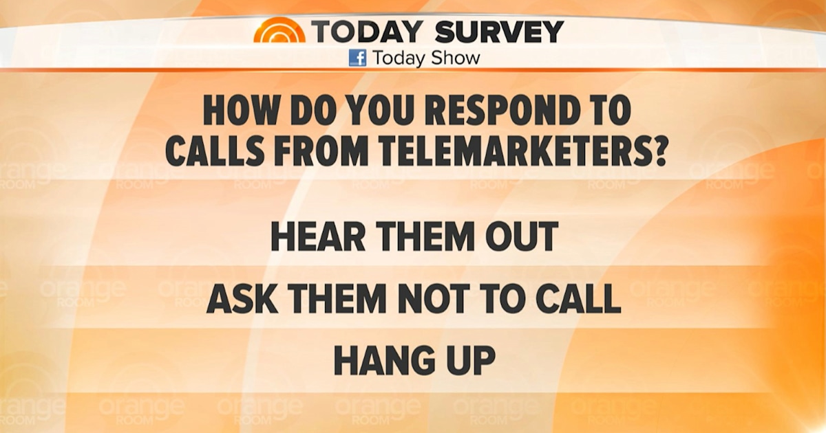 How do you handle phone calls from telemarketers? TODAY viewers weigh in