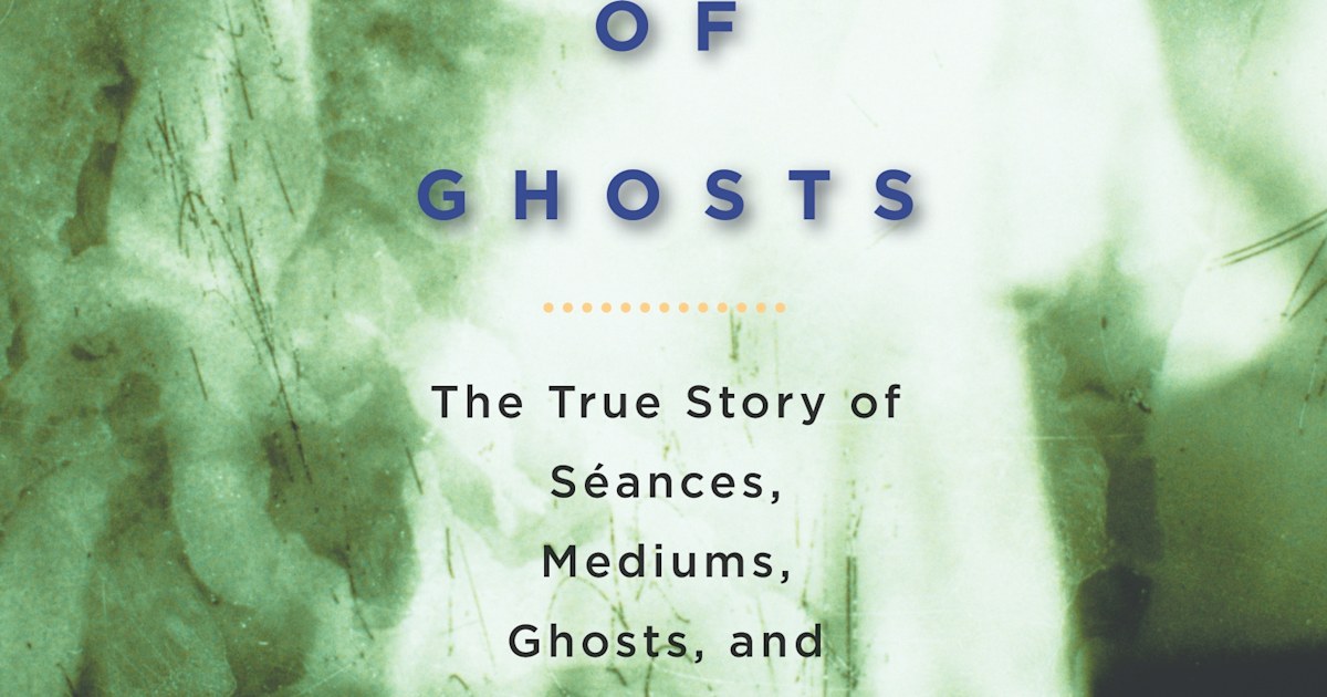 ‘A History of Ghosts’ explores paranormal past