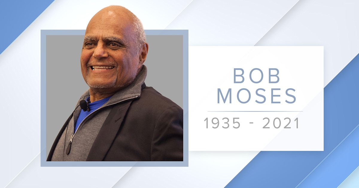 Bob Moses, civil rights leader and crusader of math education, dies at 86
