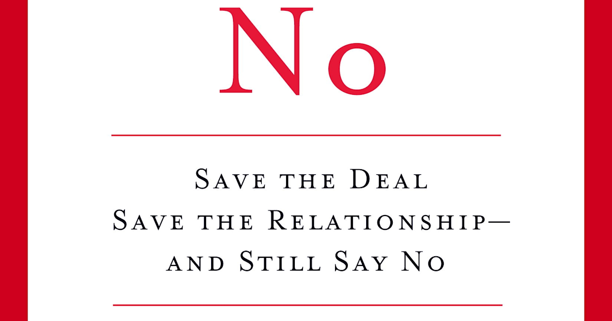 Learn to master ‘The Power of a Positive No’