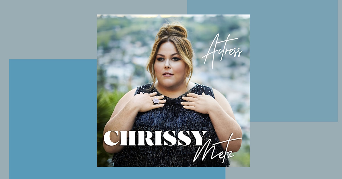 Hear Chrissy Metz’s emotional new breakup song, 'Actress'