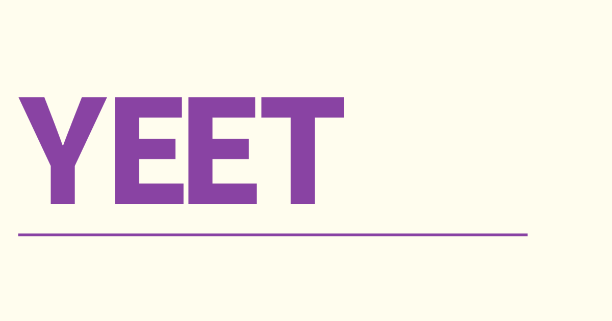 Yeet: Meaning And History Of The Slang Word