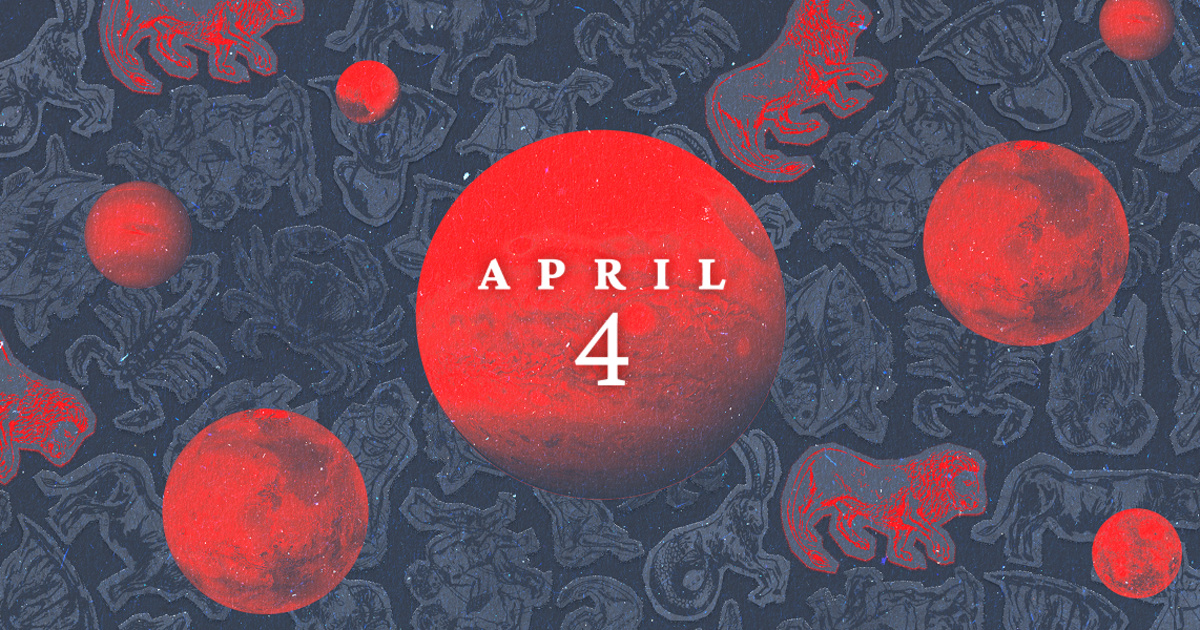 Horoscopes For Today, April 4, 2025