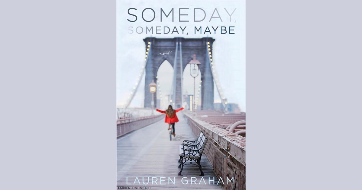 'Someday, Someday, Maybe': Lauren Graham's first romantic novel