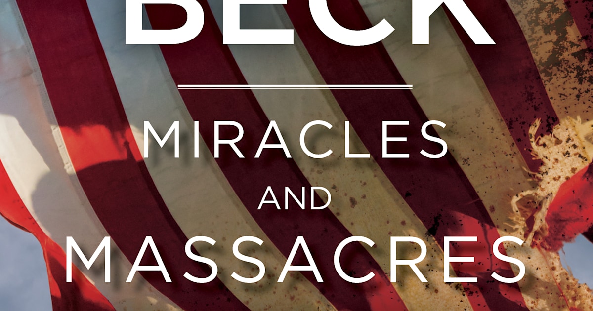 'Miracles and Massacres': Glenn Beck unveils stories the history books omit